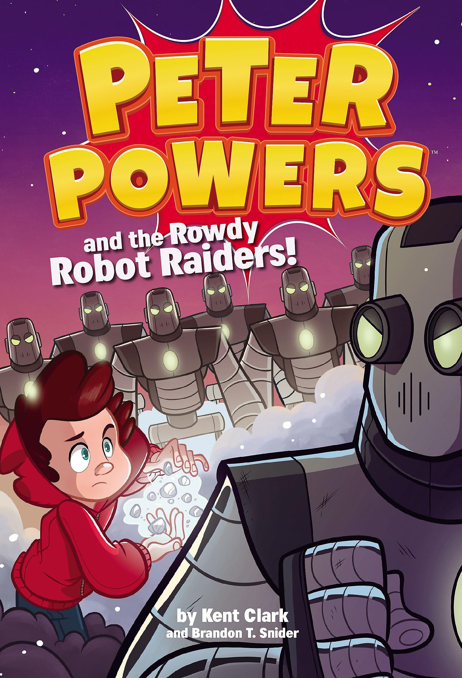 Amazon.com: Peter Powers and the Rowdy Robot Raiders! (Peter Powers, 2 ...