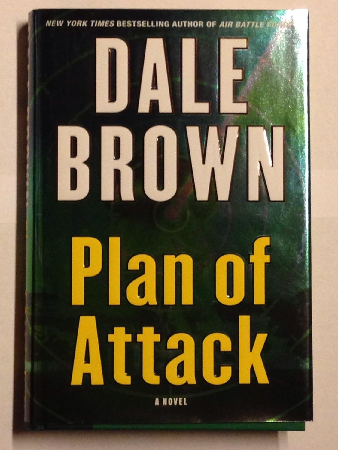 Plan of Attack: A Novel (Patrick McLanahan, 10): Brown, Dale ...