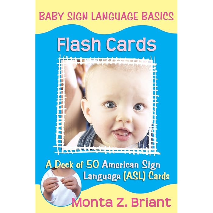 Buy Baby Sign Language Flash Cards: A Deck of 50 American Sign Language ...
