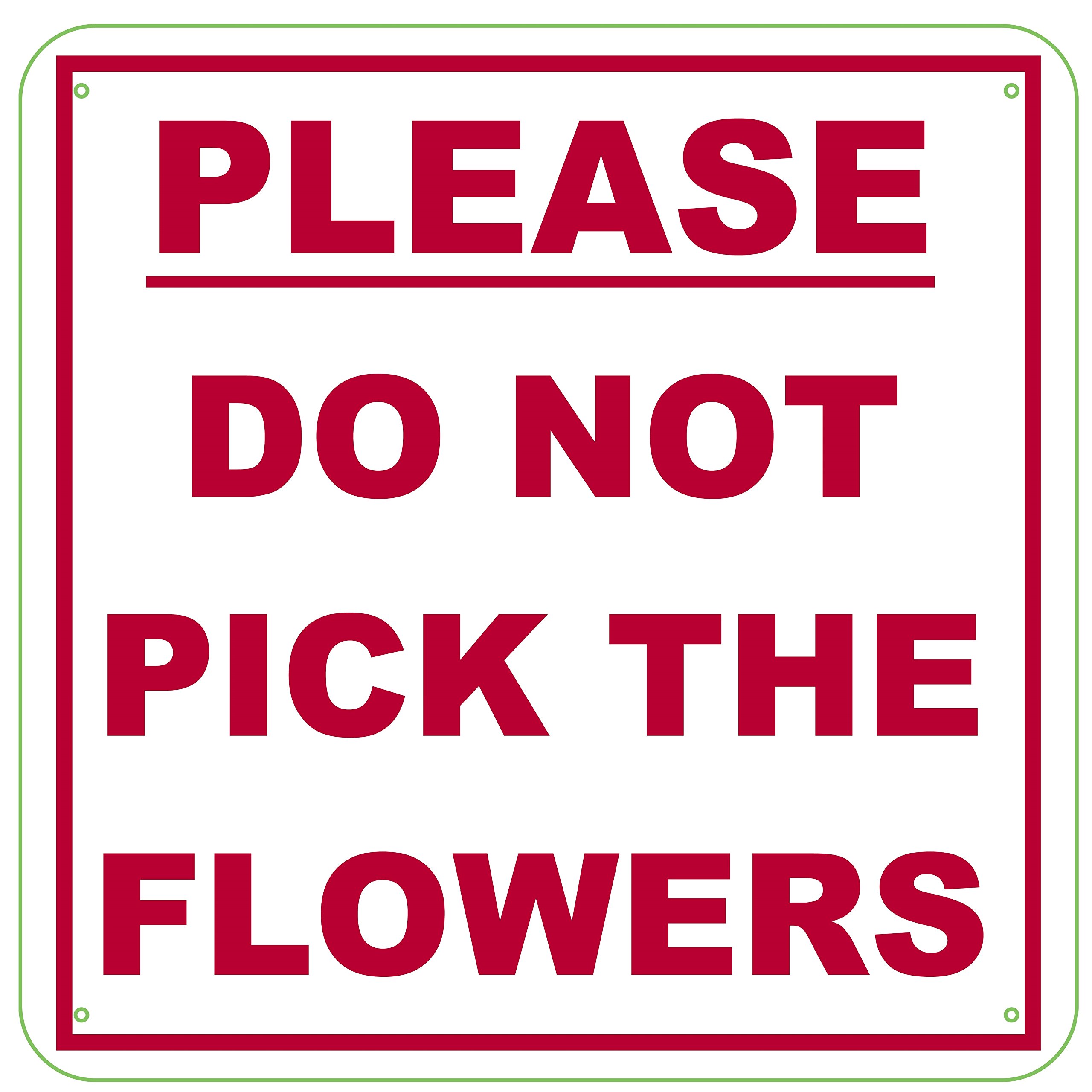 No Picking Of Flowers Sign