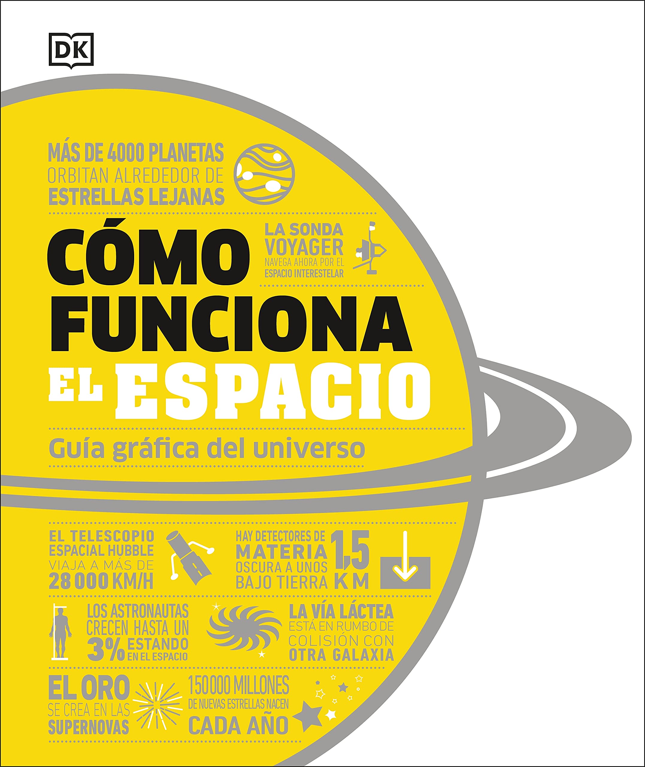Cómo funciona el espacio / How Space Works: Guía gráfica del universe ...
