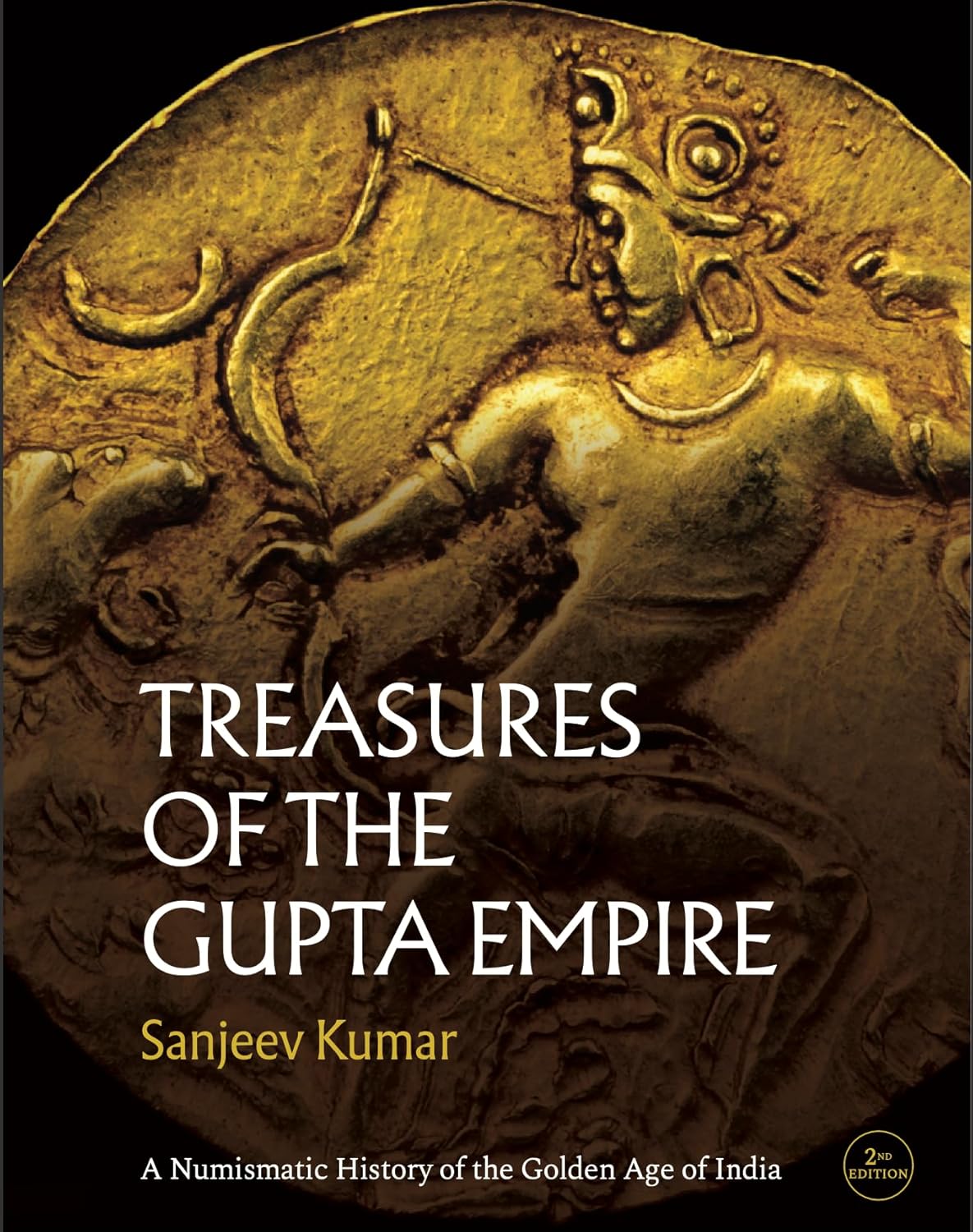 Buy Treasures of the Gupta Empire: A Numismatic History of the Golden ...