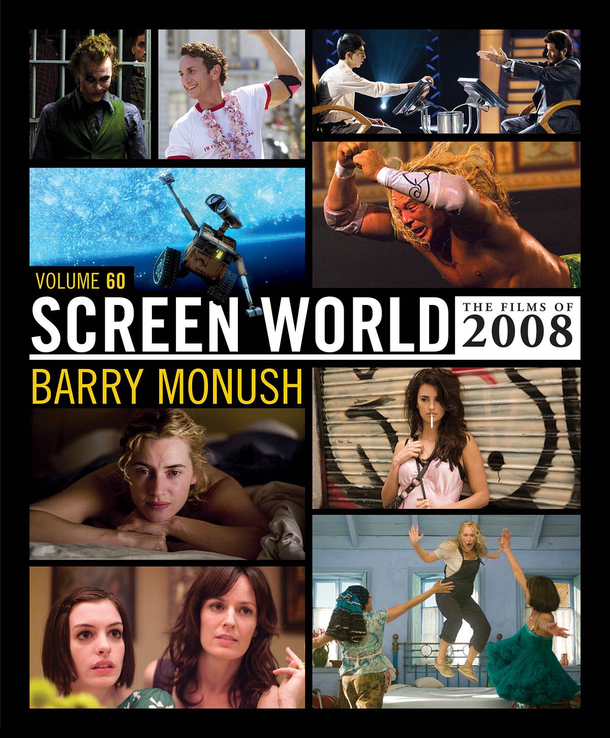 Screen World Volume 60: The Films of 2008: Monush, Barry: 9781423473701 ...