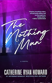 Amazon.com: The Nothing Man: 9781538519738: Catherine Ryan Howard: Books
