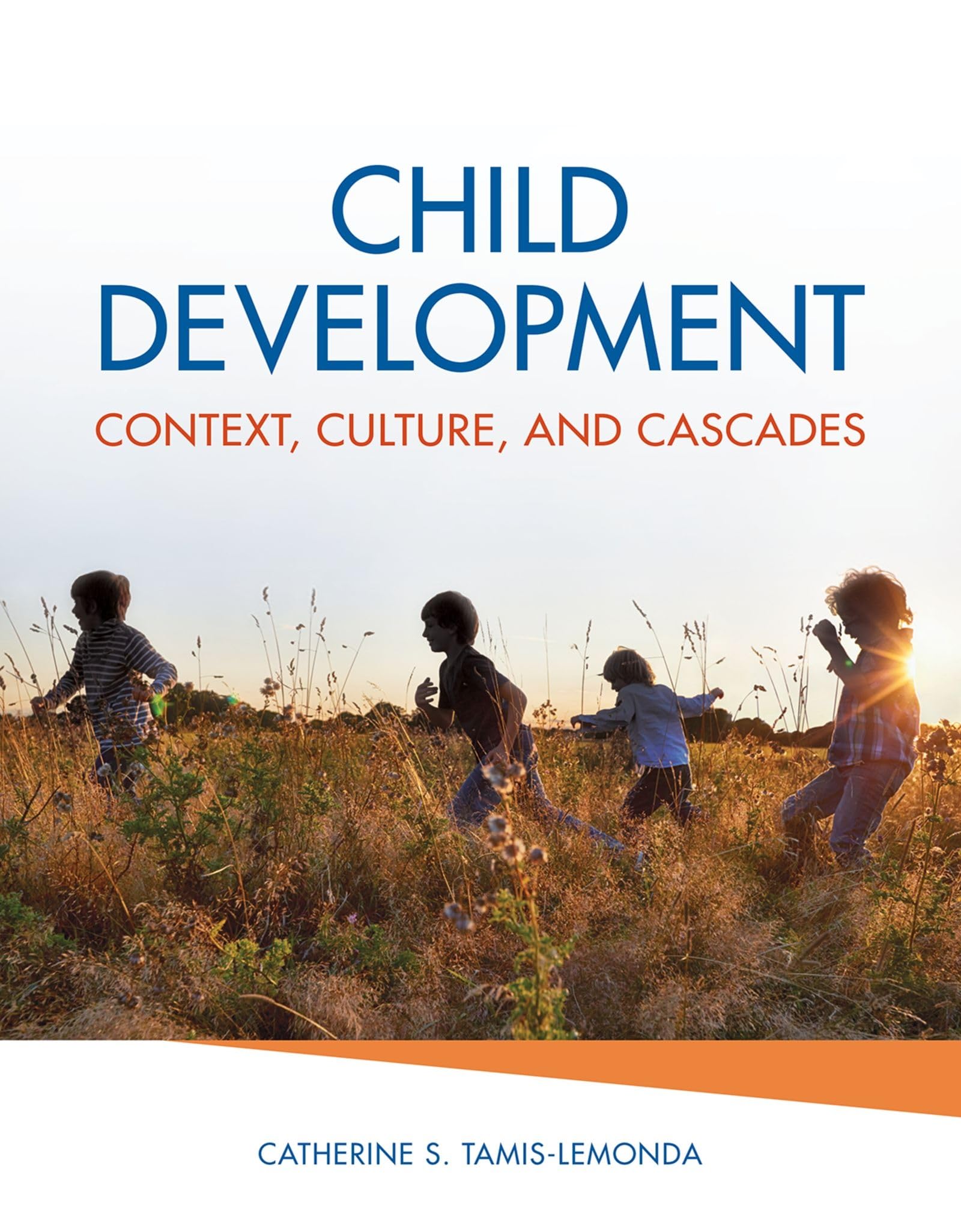 Amazon.com: Child Development: Context, Culture, and Cascades ...