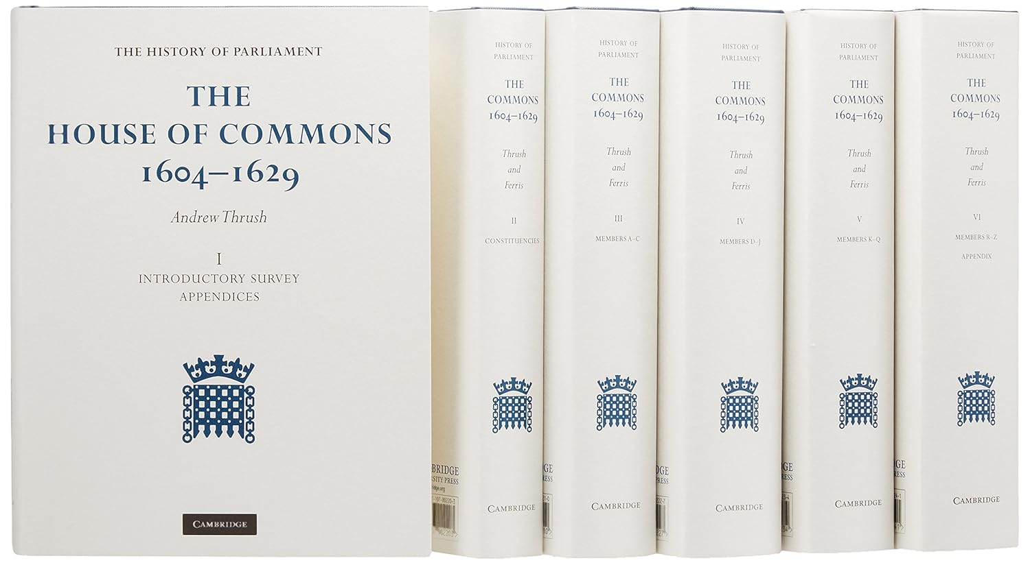 The House of Commons 1604–1629 6 Volume Set (The History of Parliament ...