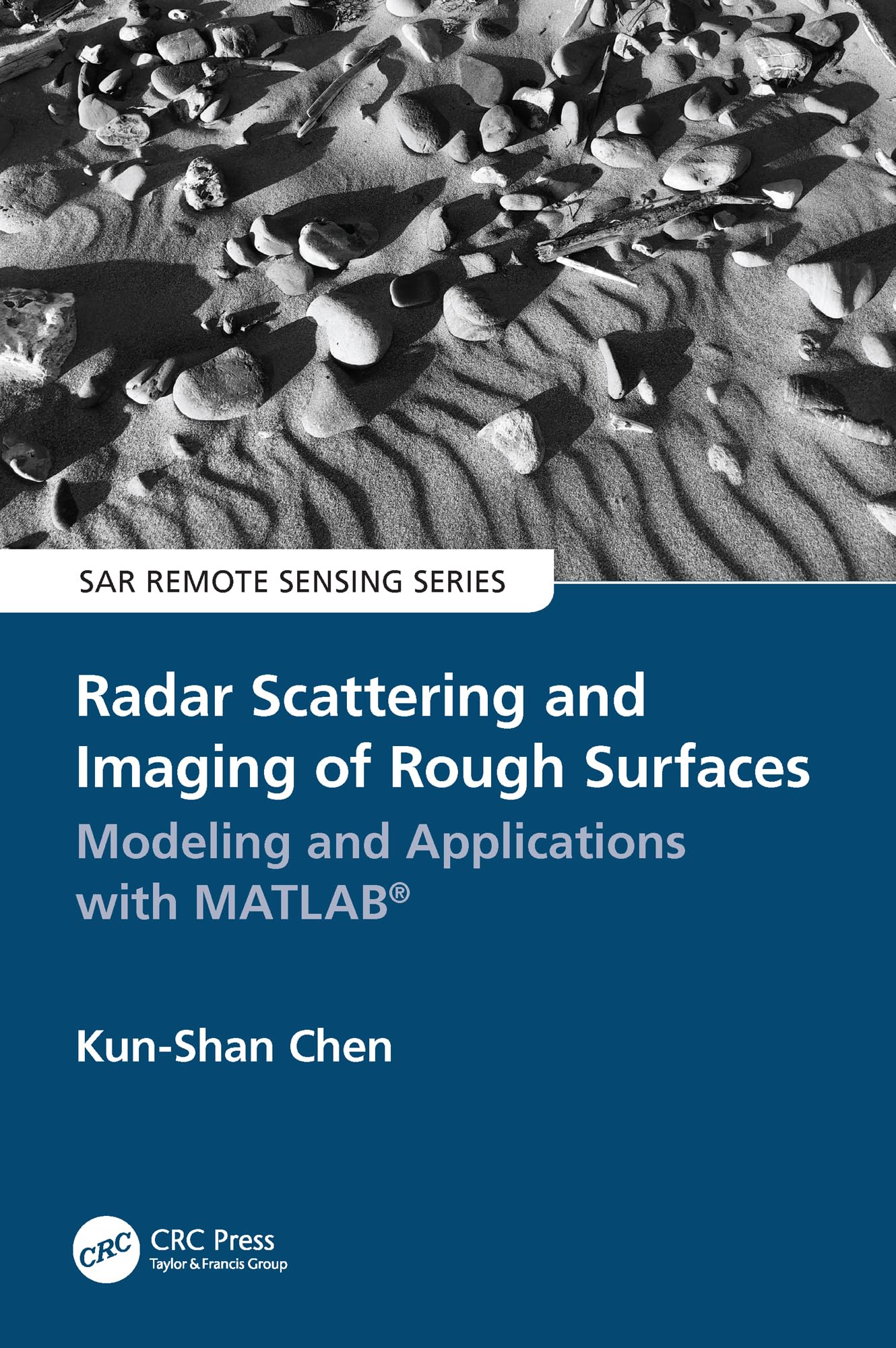 Radar Scattering and Imaging of Rough Surfaces: Modeling and ...