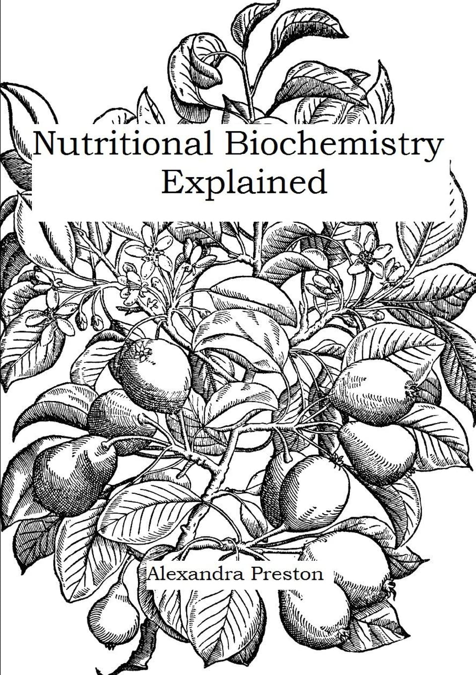 Buy Nutritional Biochemistry Explained Book Online at Low Prices in ...