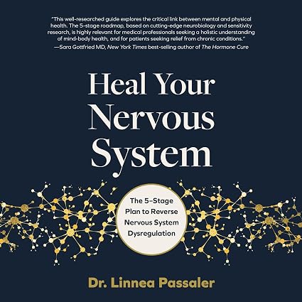 Amazon.com: Heal Your Nervous System: The 5–Stage Plan to Reverse ...