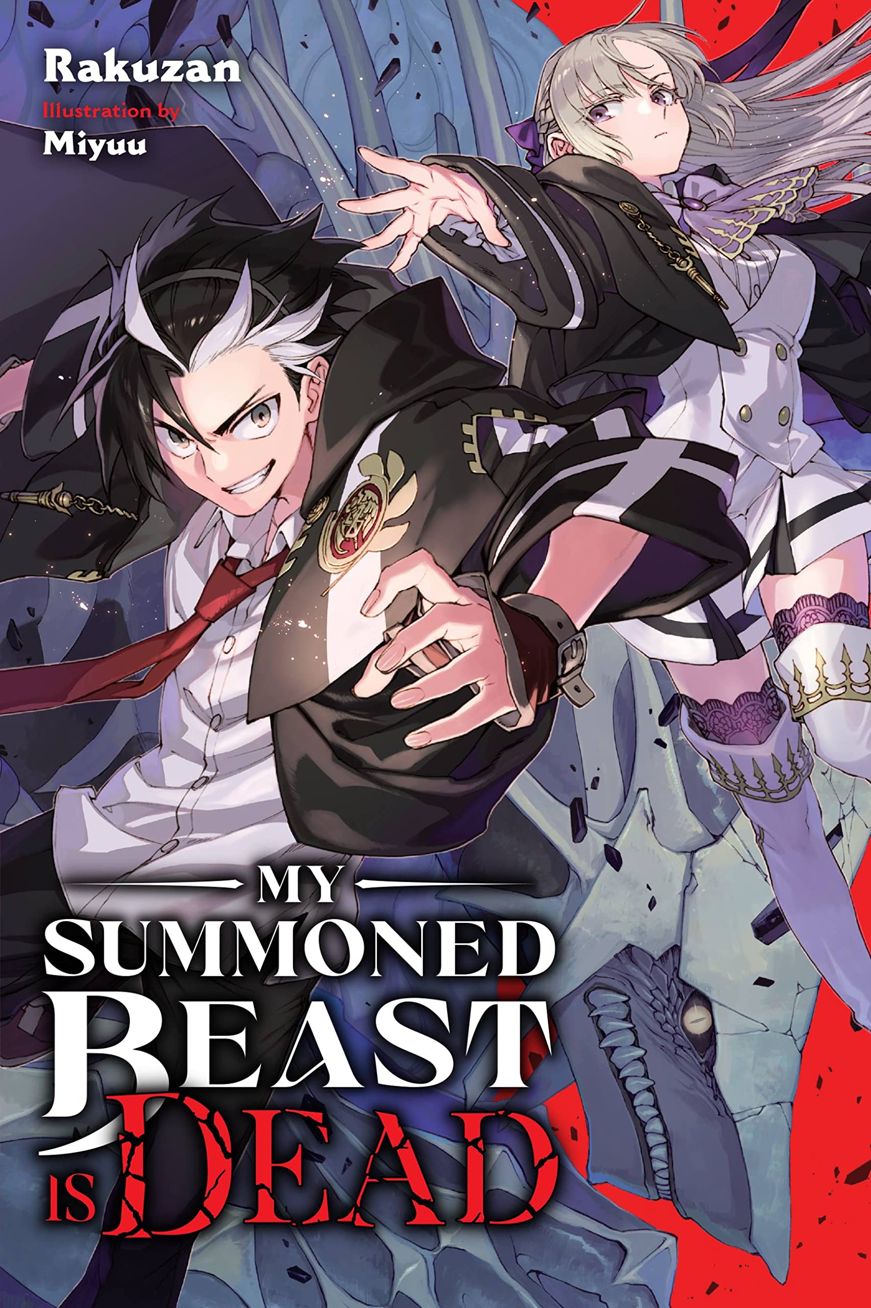 My Summoned Beast Is Dead, Vol. 1 (light novel): Volume 1 (MY SUMMONED ...