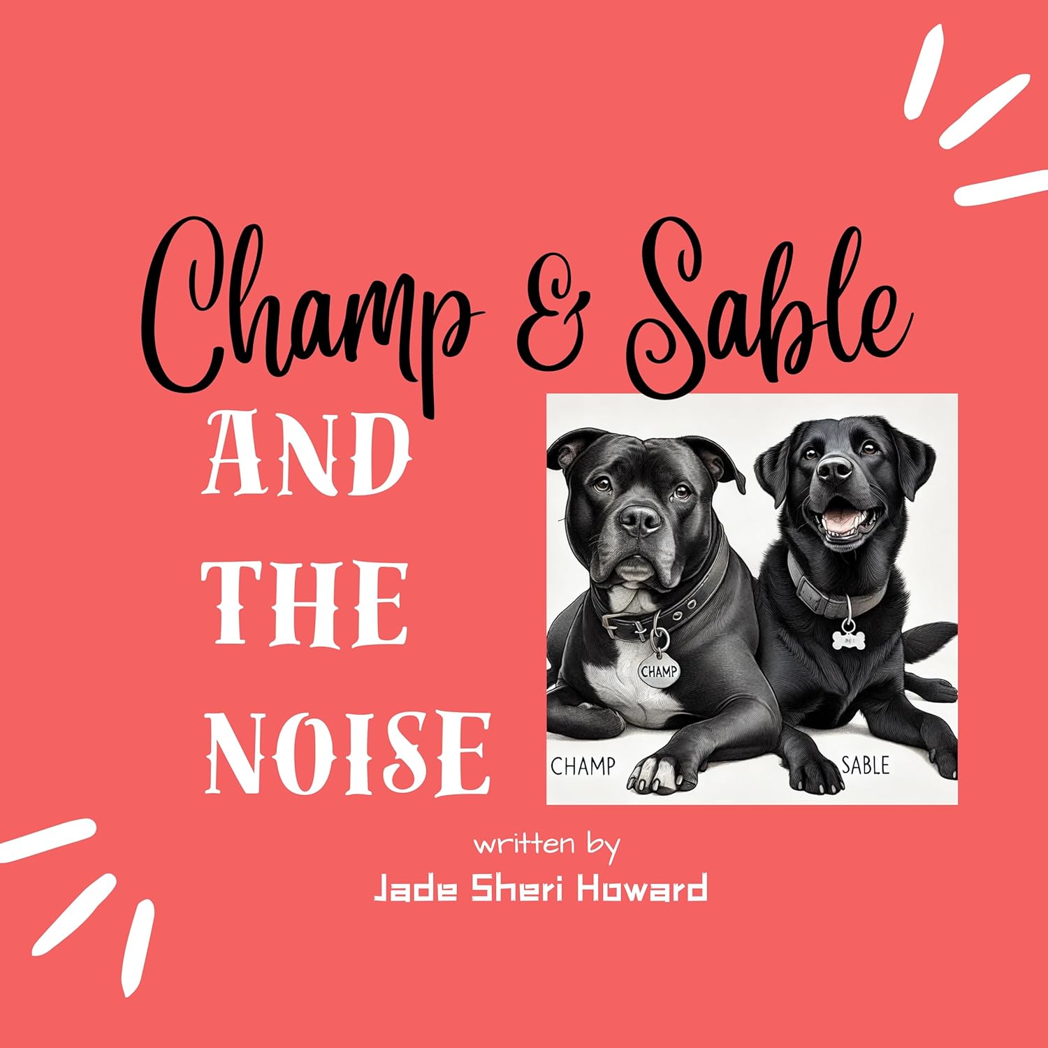 Champ and Sable and the Noise - Kindle edition by Howard, Jade ...