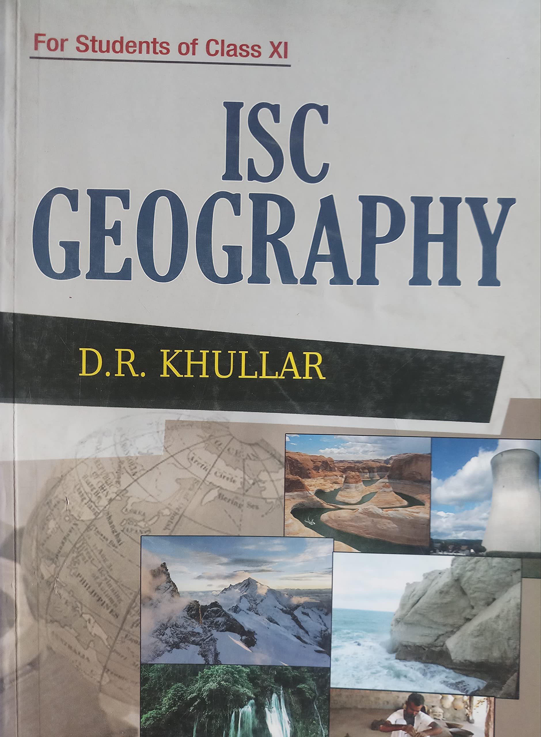 ISC GEOGRAPHY FOR CLASS-XI : D.R.KHULLAR: Amazon.in: Books
