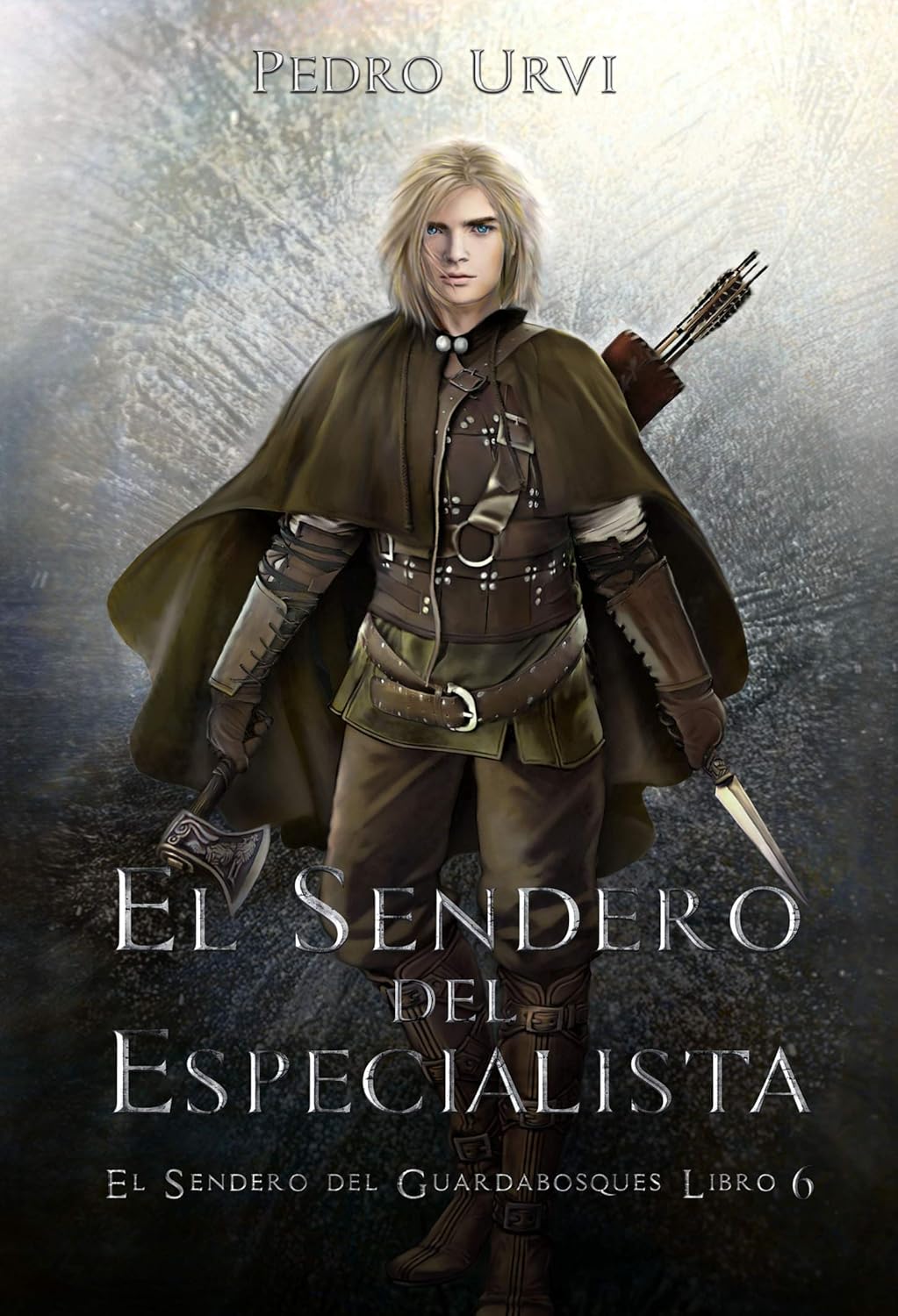 El Sendero del Especialista: (El Sendero del Guardabosques, Libro 6) eBook : Urvi, Pedro, Sarima ...