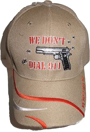We Dont Dial 911 Pistol and Bullet Holes Khaki Tan Embroidered Baseball ...