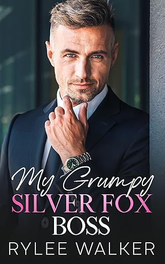 Amazon.com: My Grumpy Silver Fox Boss: A Billionaire Best Friend’s Brother Romance (Billionaire ...