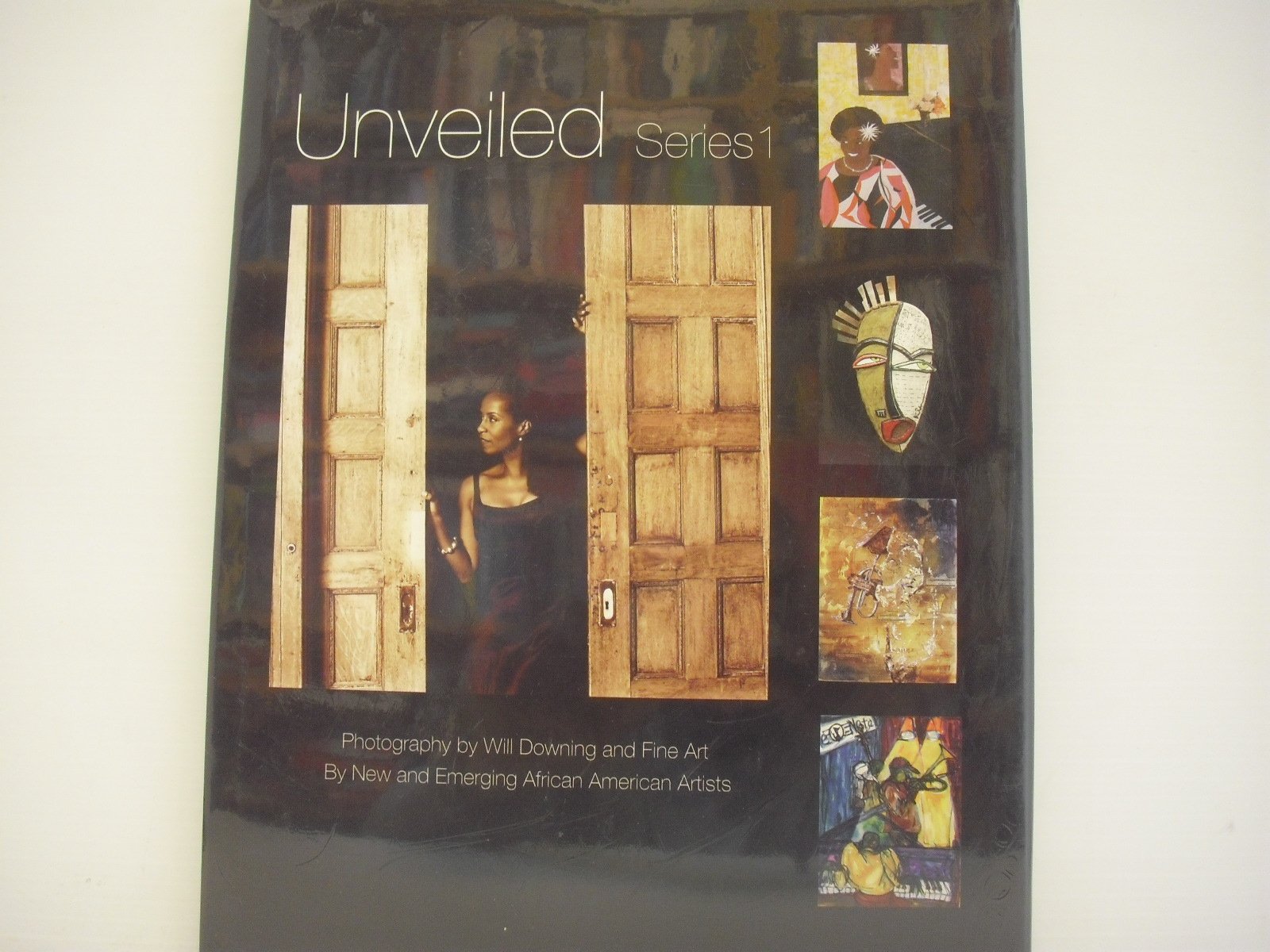 Unveiled Series I, Photography of Will Downing and Fine Art by New and ...