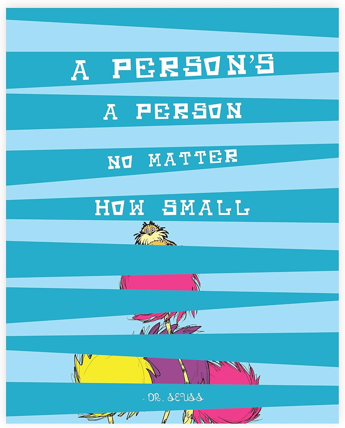 Amazon.com: A Person's A Person No Matter How Small 11x14 Print, Dr ...