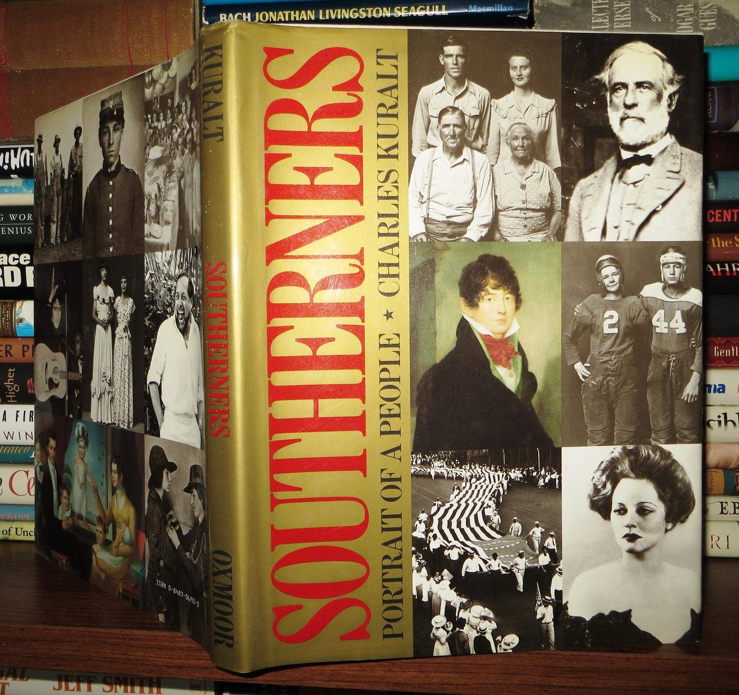 Southerners: Portrait of a People: Kuralt, Charles, Glusker, Irwin ...
