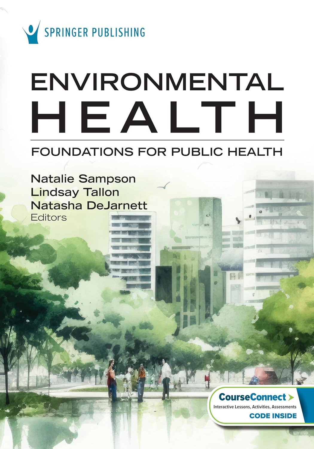 Environmental Health: Foundations for Public Health: 9780826183521 ...