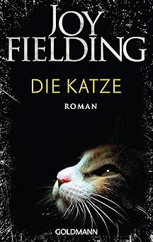 Die Katze: Roman : Fielding, Joy, Lutze, Kristian: Amazon.de: Bücher