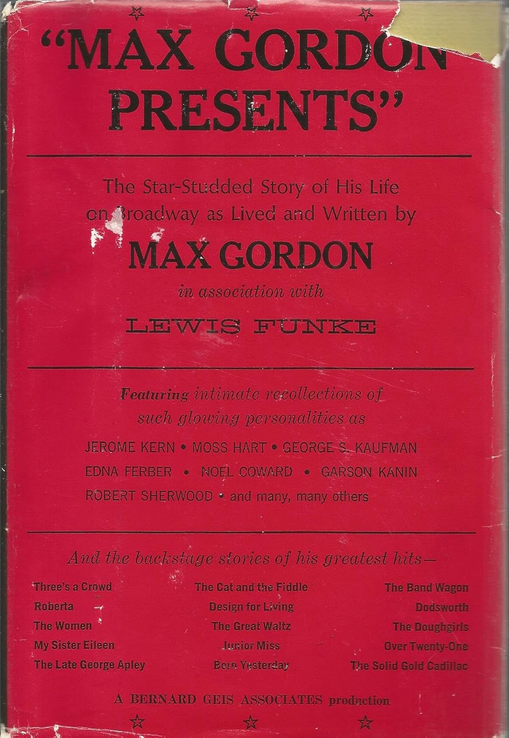 Max Gordon Presents: The Star Studded Story of His Life and On Broadway ...