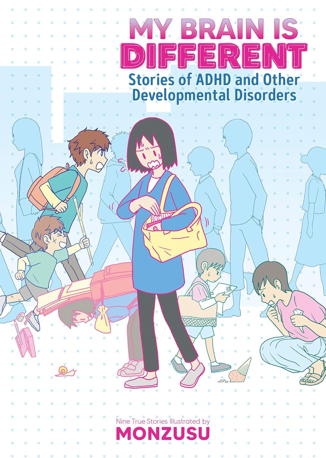 My Brain is Different: Stories of ADHD and Other Developmental ...
