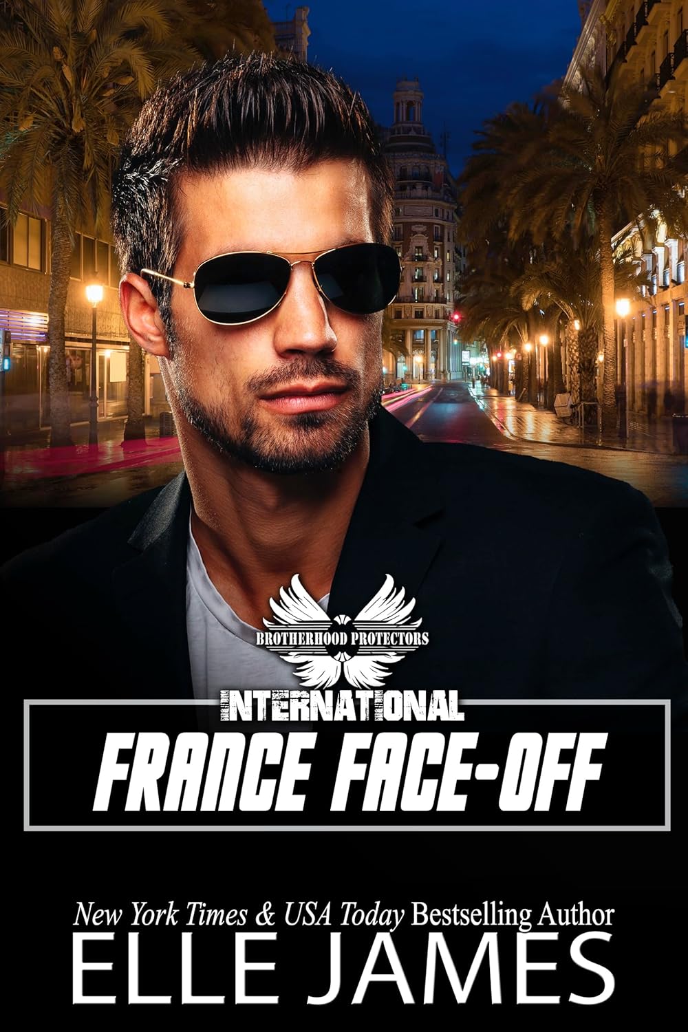 France Face-Off (Brotherhood Protectors International Book 6) - Kindle edition by James, Elle ...