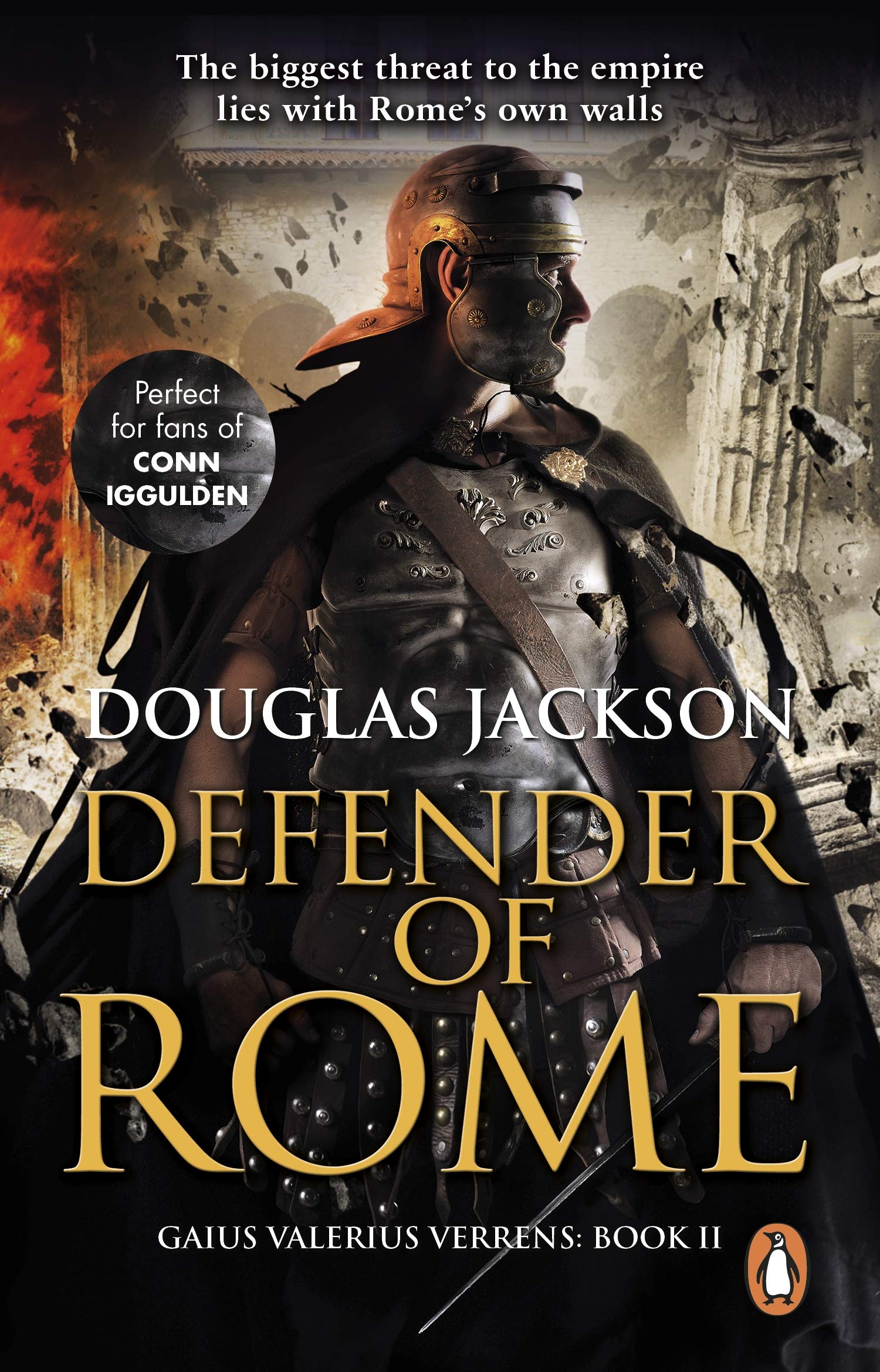 Defender of Rome: (Gaius Valerius Verrens 2): A heart-stopping and ...