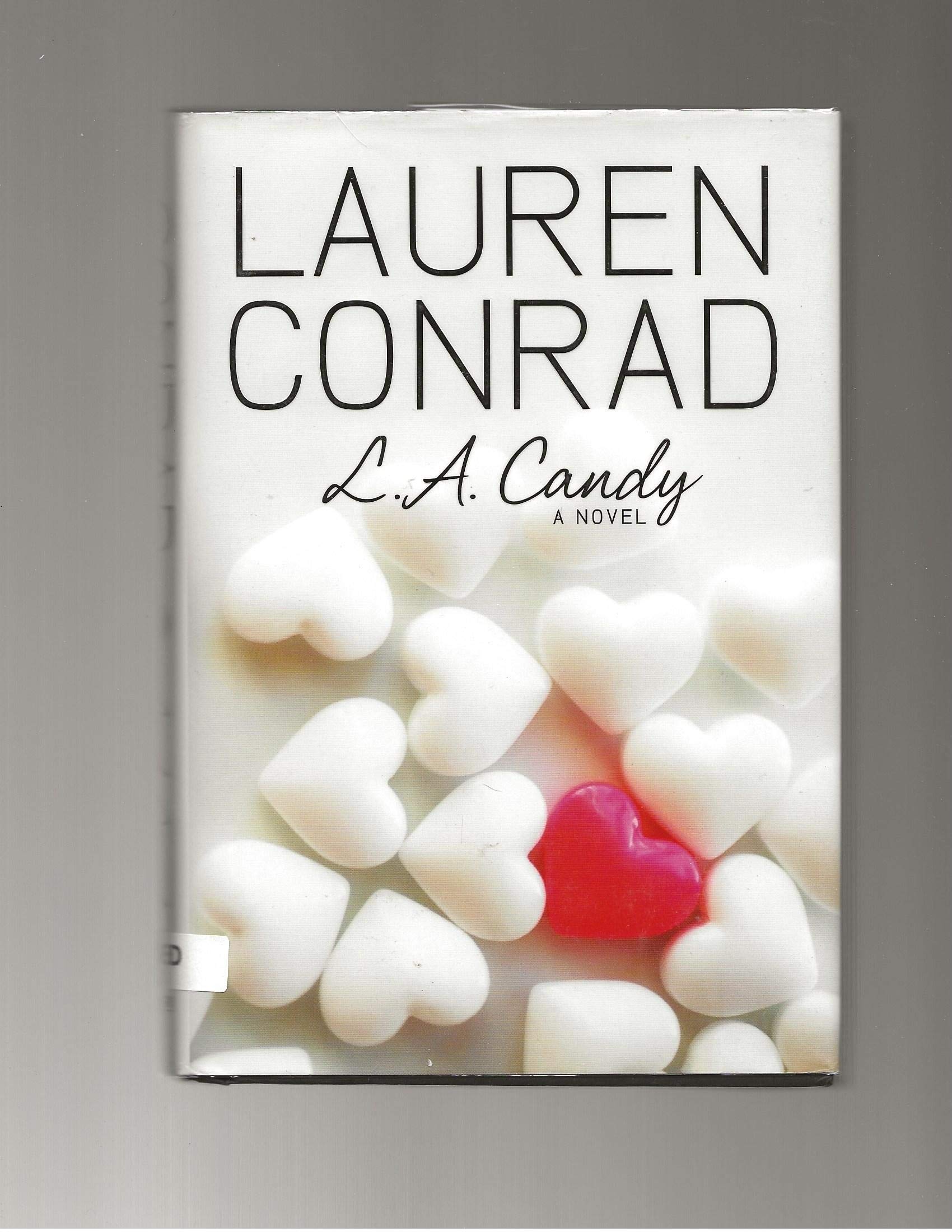 L.A. Candy : Conrad, Lauren: Amazon.ca: Books