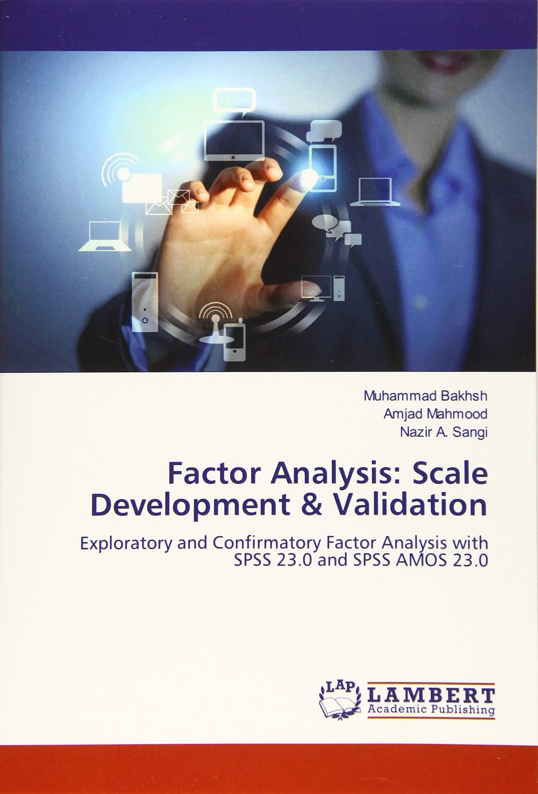 Buy Factor Analysis: Scale Development & Validation: Exploratory and Confirmatory Factor ...