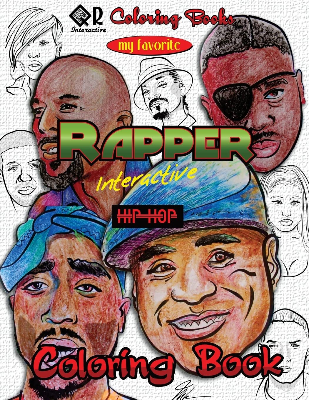 My Favorite Rapper Interactive Hip-Hop Coloring Book (QR Coloring ...