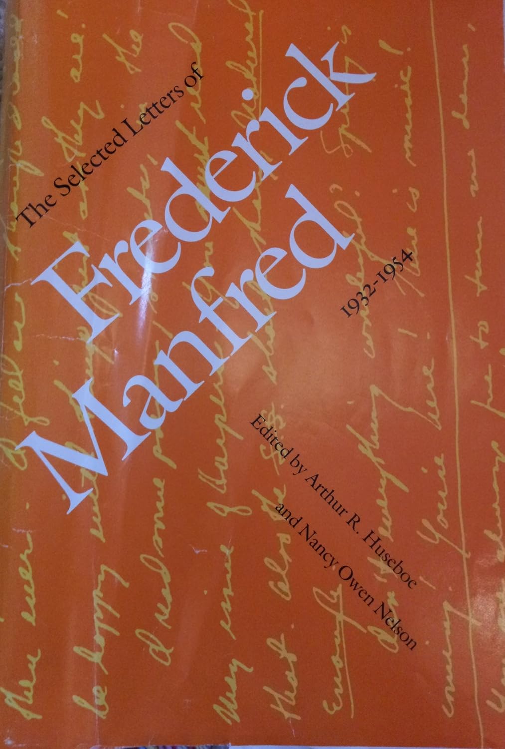 Amazon.com: The Selected Letters of Frederick Manfred, 1932-1954: ...