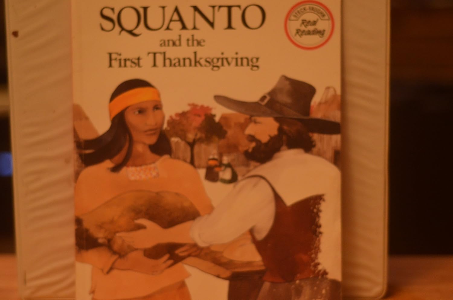 Squanto and the First Thanksgiving (Real Reading): Celsi, Teresa ...