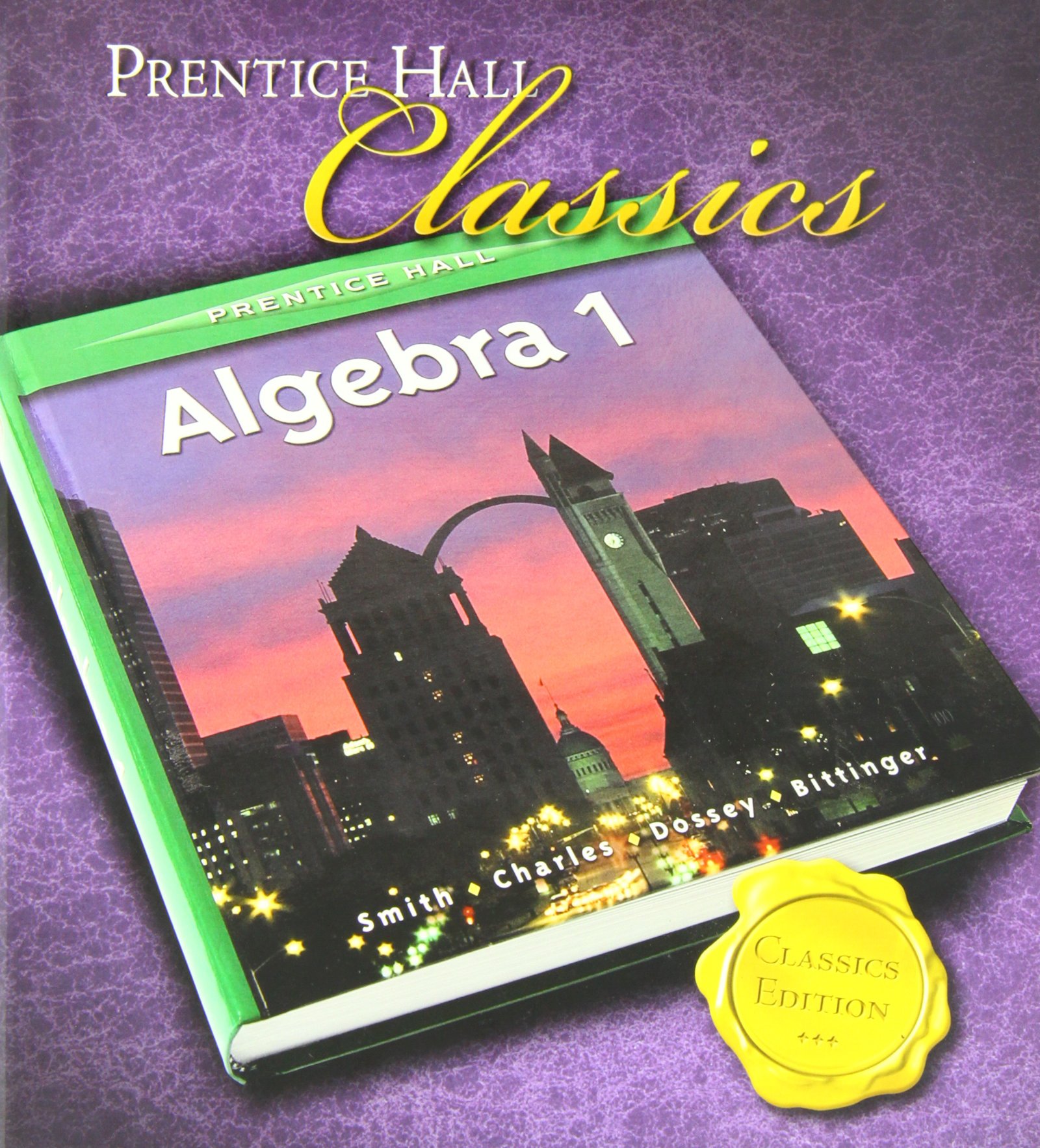 Amazon.com: Algebra 1: 9780131337701: Stanley A Smith: Books