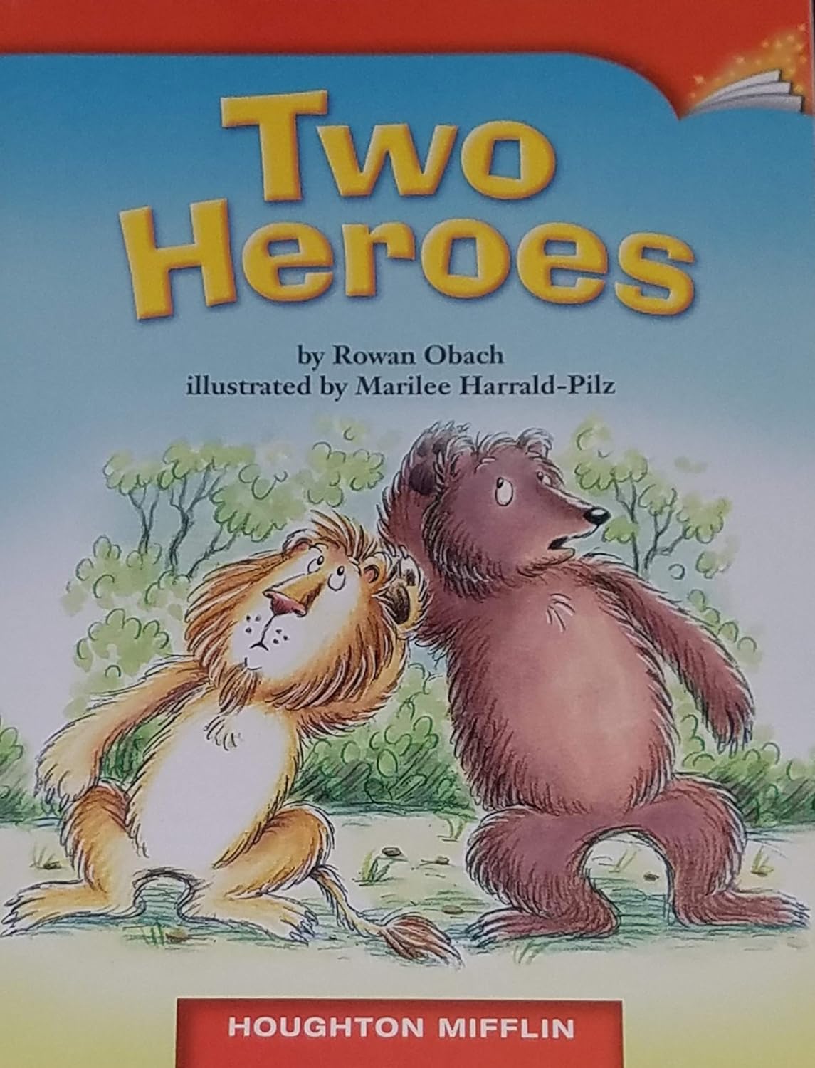 TWO HEROES, HOUGHTON MIFFLIN (GRADE 2 LEVEL L, DRA 16) PAPERBACK: Rowan ...
