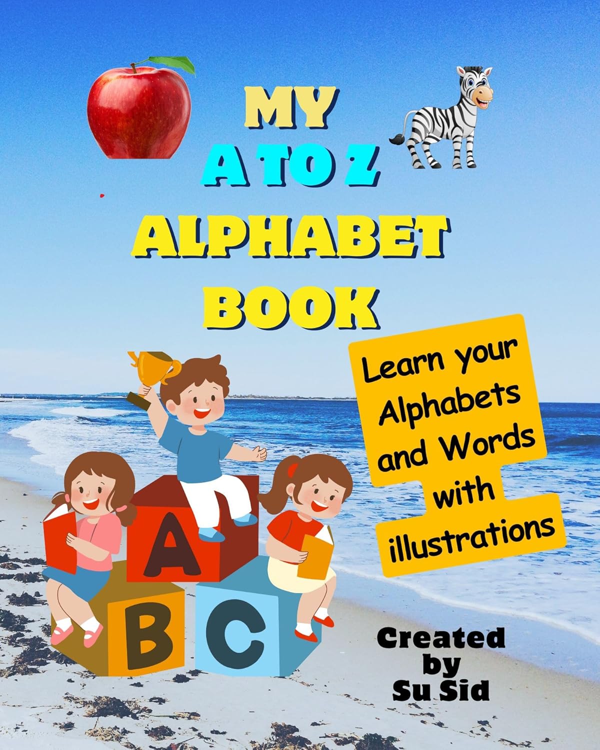 My A to Z Alphabet Book: Learn your Alphabets and Words with ...