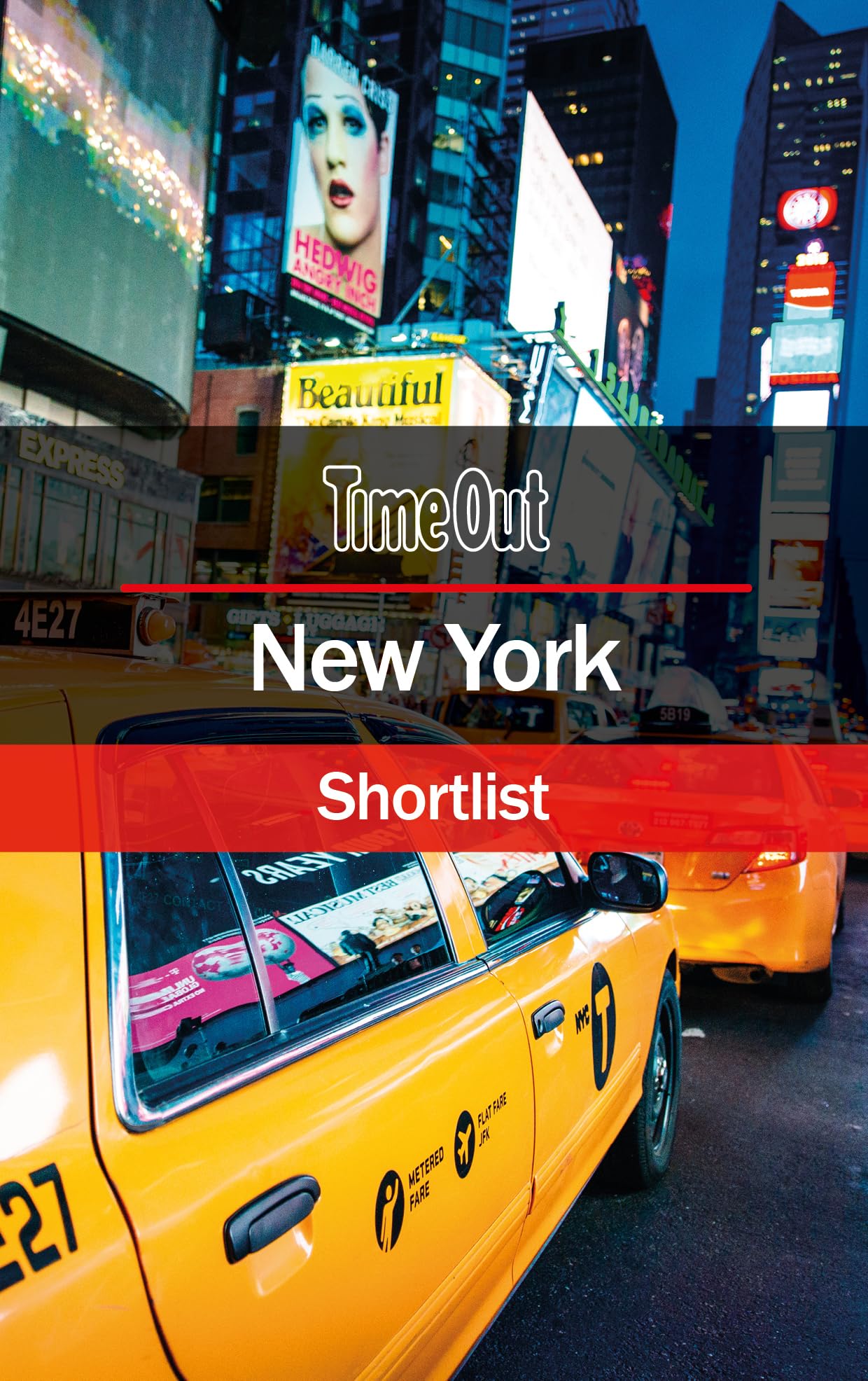 Time Out New York Shortlist: Travel Guide (Time Out Shortlist): Out ...