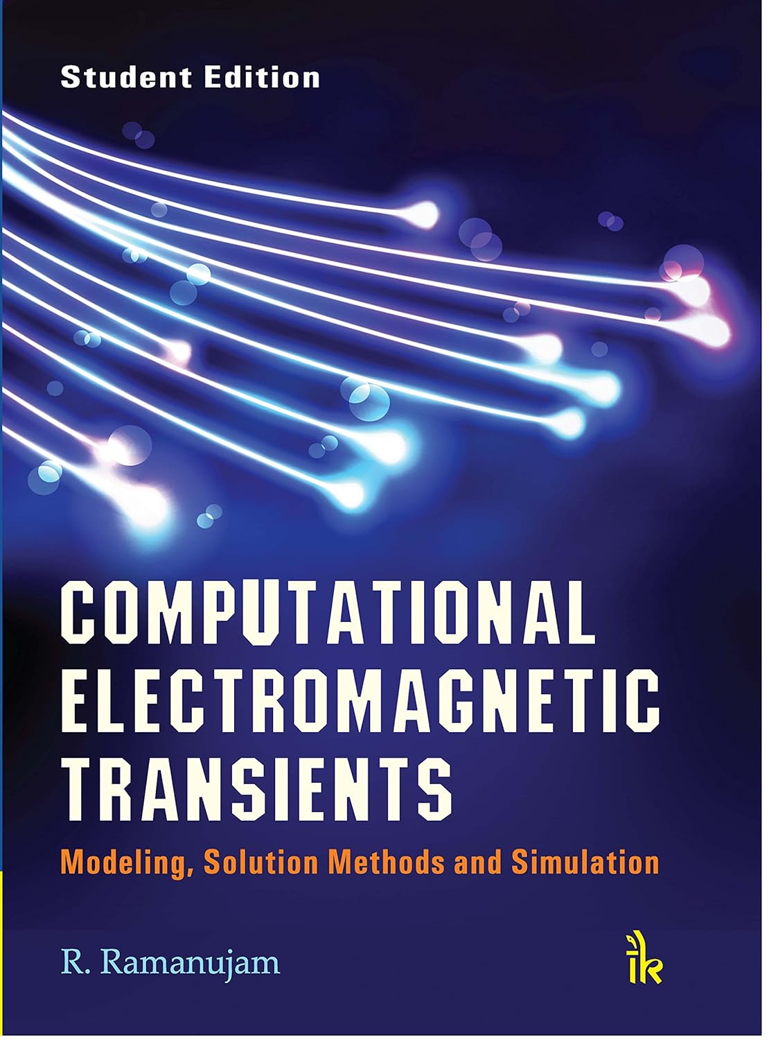 Computational Electromagnetic Transients Modeling Solution Methods And Simulation 0 R