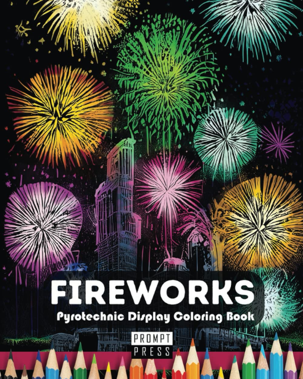 Amazon.com: Fireworks: Pyrotechnic Display Coloring Book: 9798361155705 ...