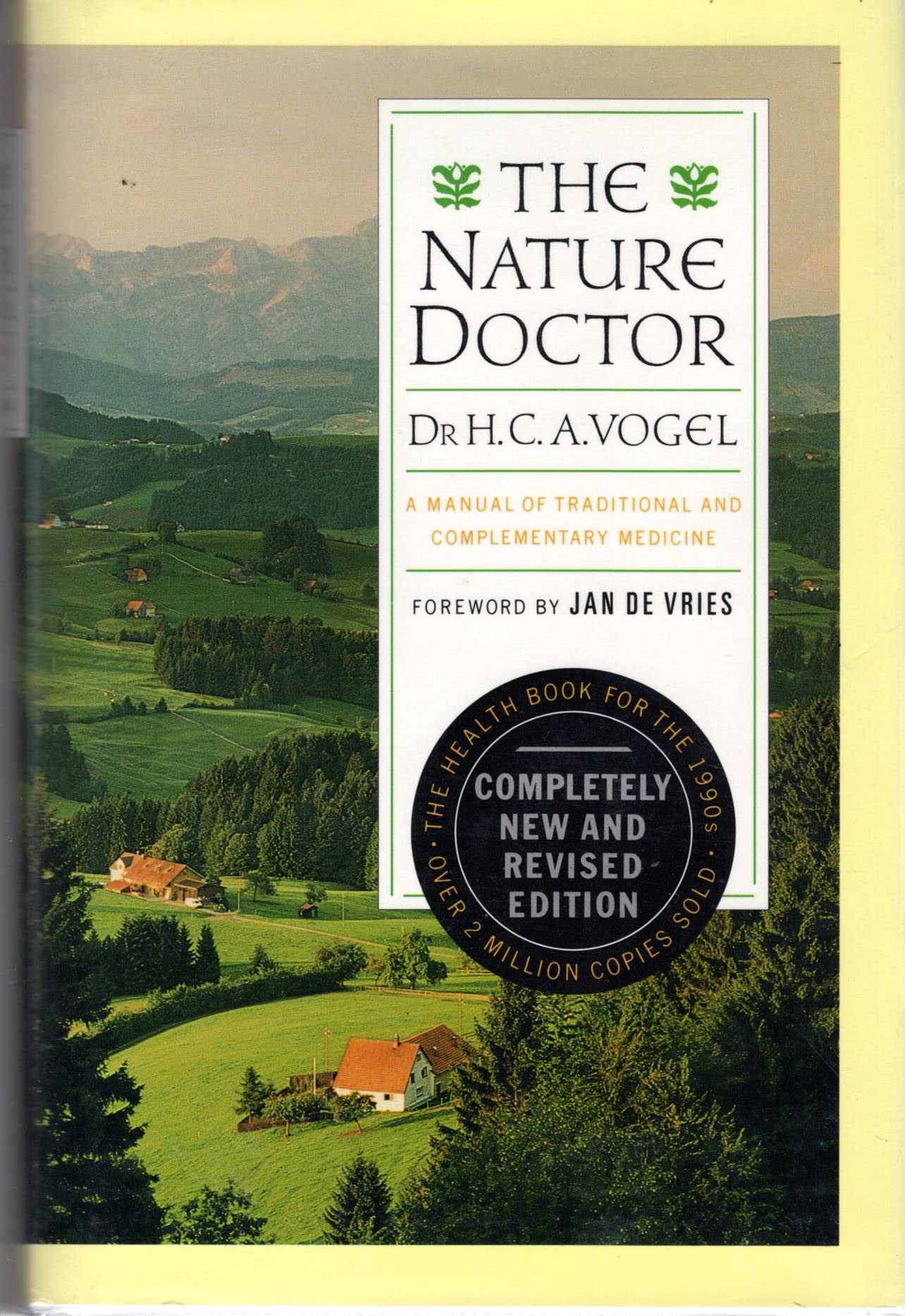 The Nature Doctor: A Manual of Traditional and Complementary Medicine ...