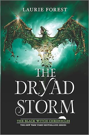 Amazon.com: The Dryad Storm (The Black Witch Chronicles, 5): 9781335458056: Forest, Laurie: Books