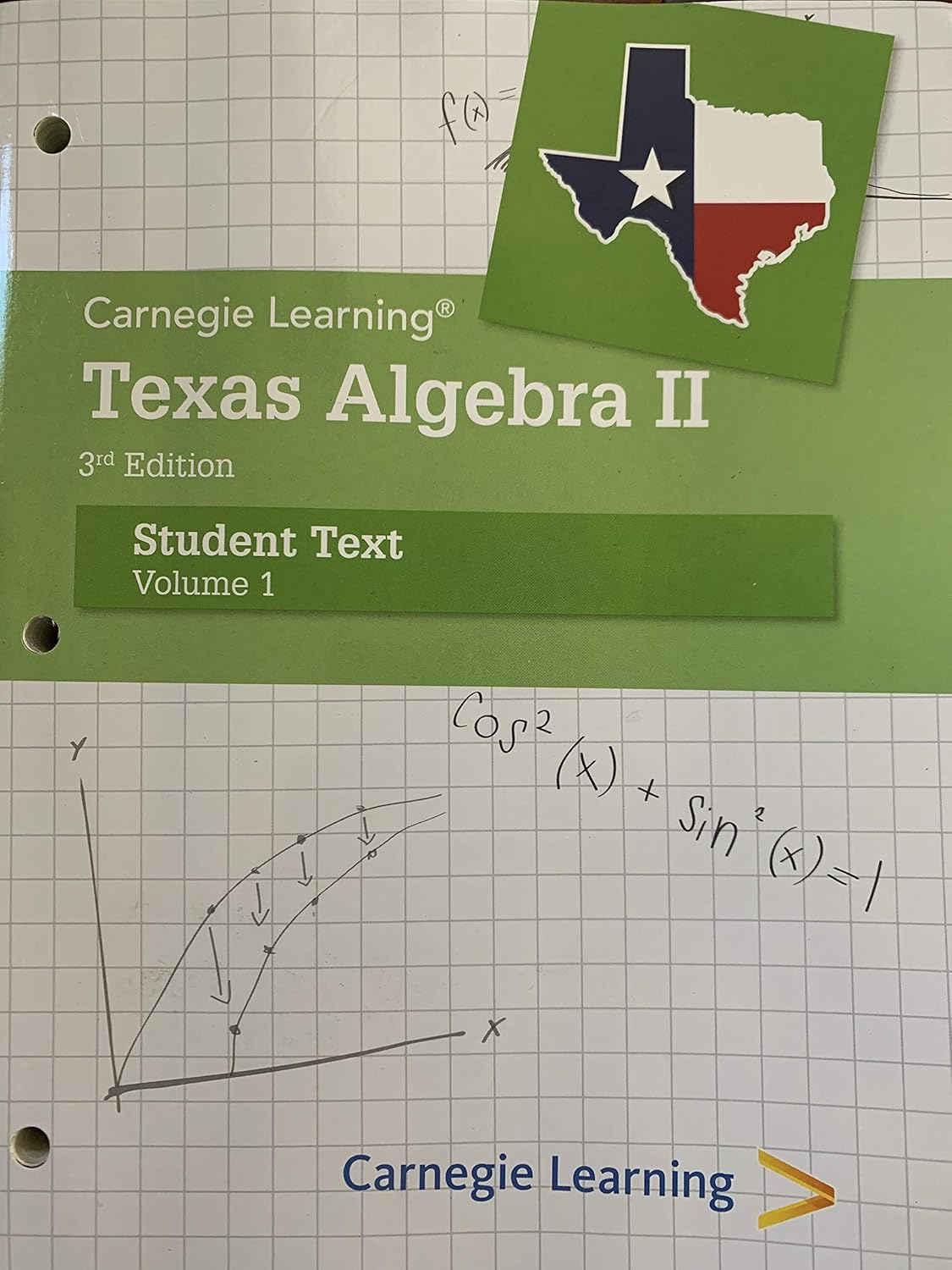Carnegie Learning Texas Algebra 2 Volume 1: unknown author: Amazon.com ...