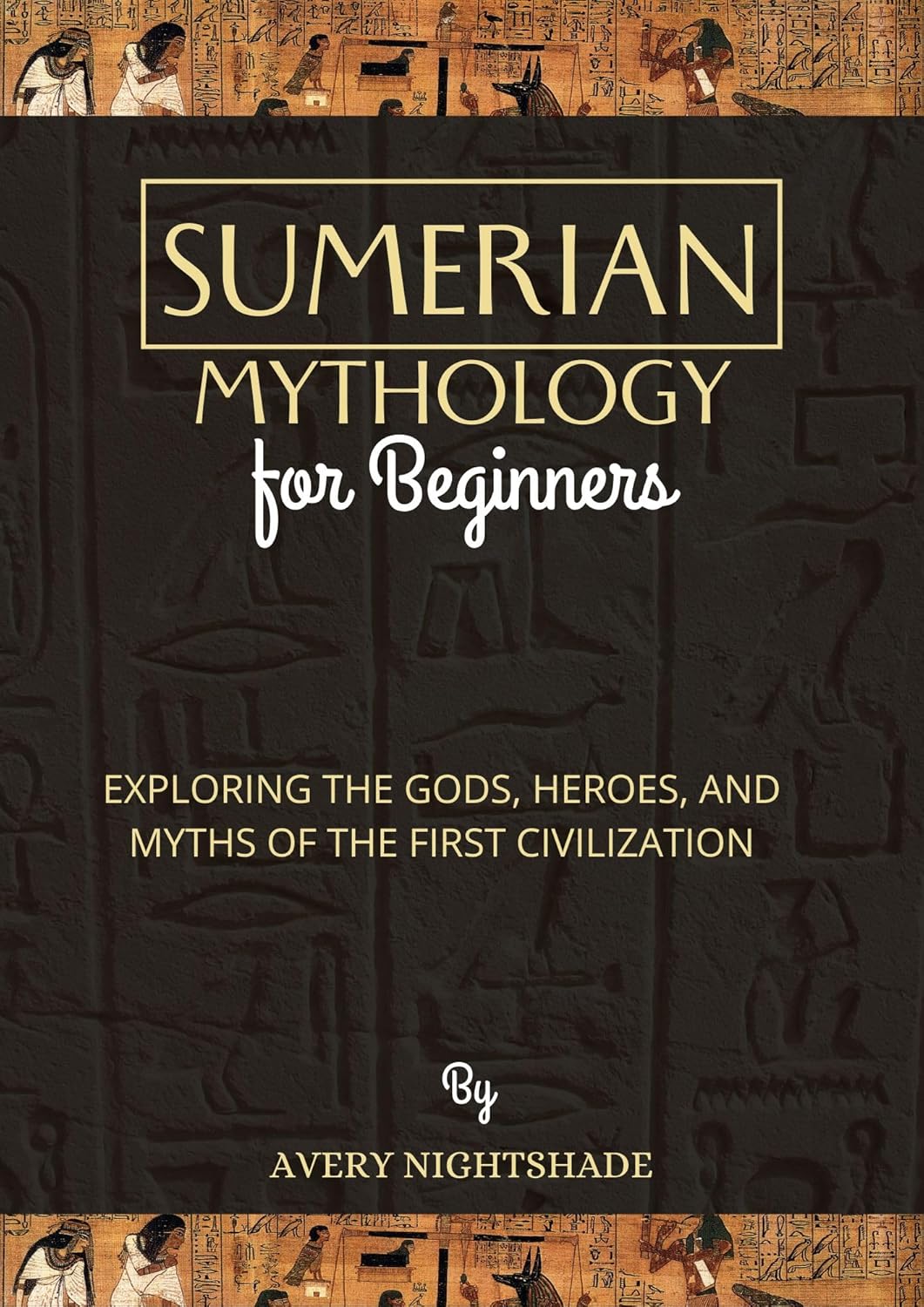 Amazon.com: Sumerian Mythology for Beginners: Exploring the Gods ...