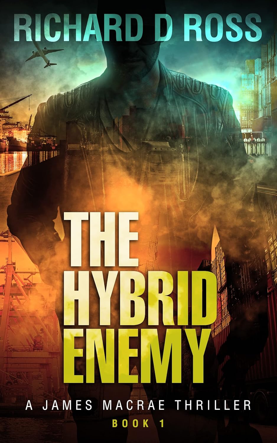 The Hybrid Enemy: A James Macrae Thriller - Book 1 (Boxset: The James ...