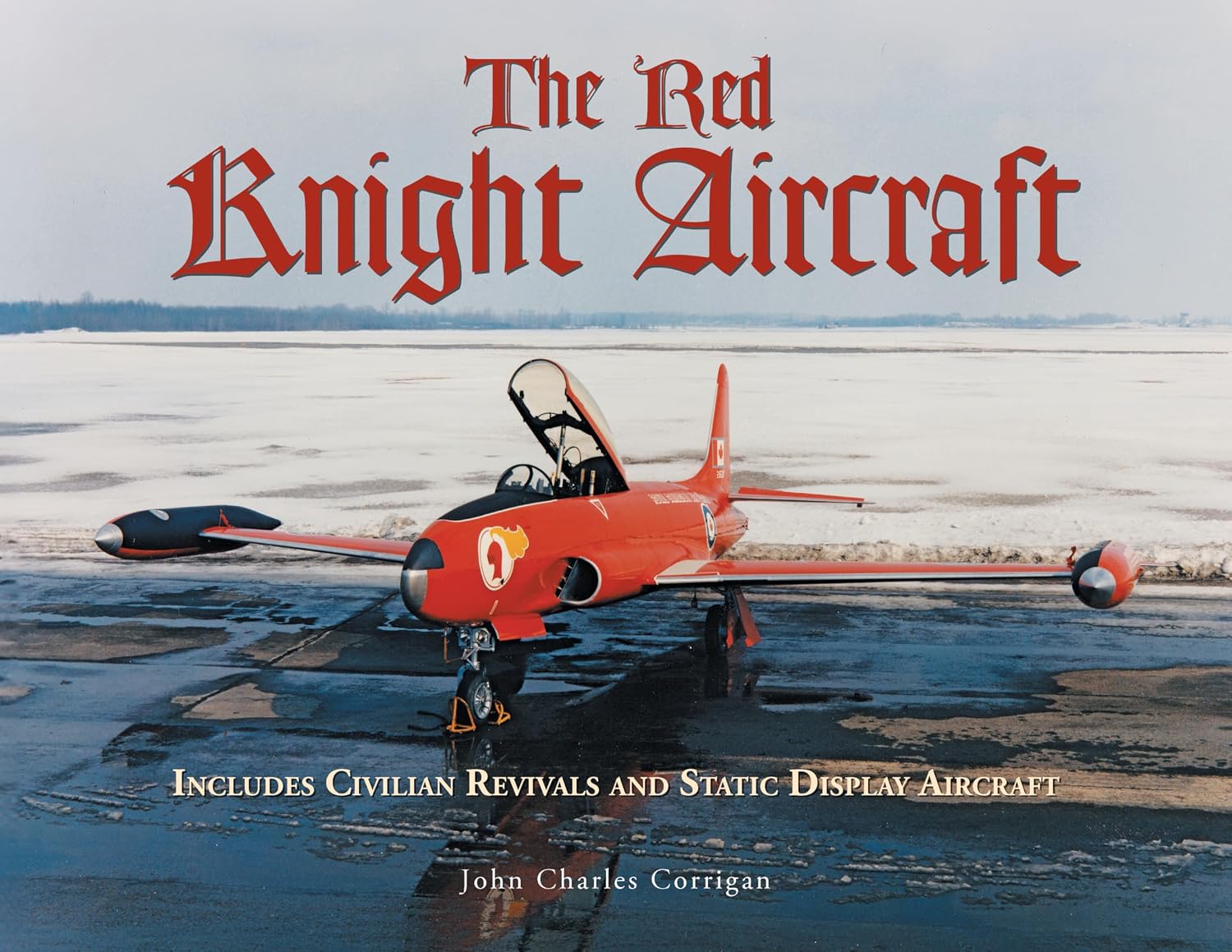 Amazon.com: The Red Knight Aircraft: Includes Civilian Revivals and ...