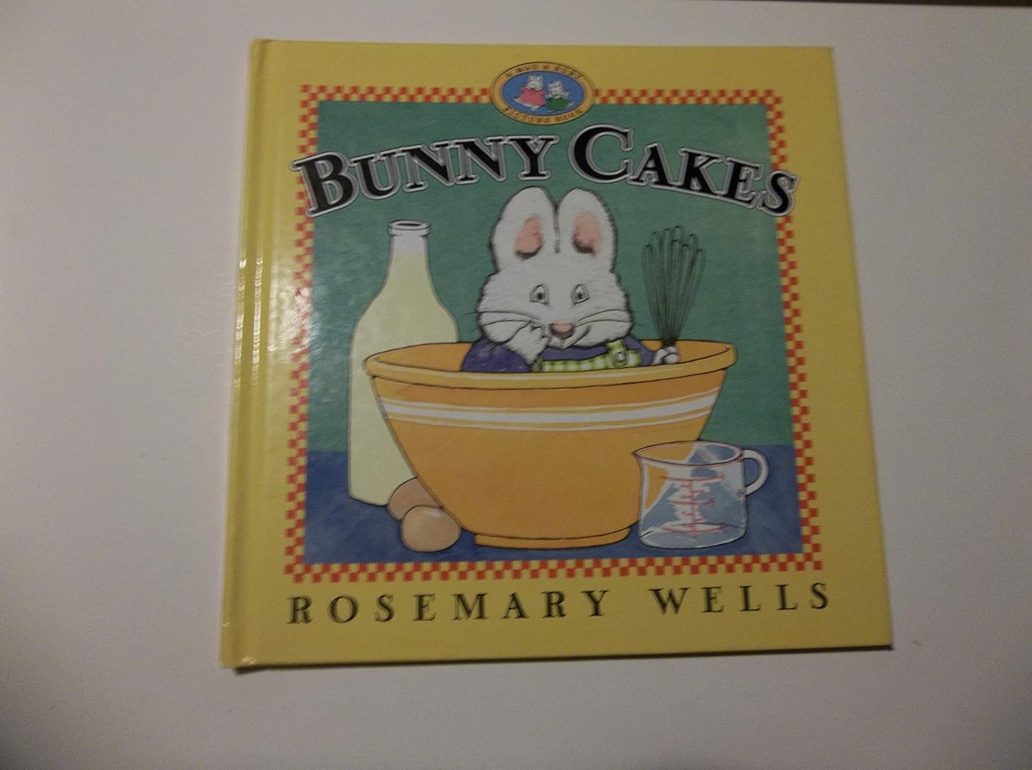 Bunny Cakes (Max and Ruby): Wells, Rosemary, Wells, Rosemary ...