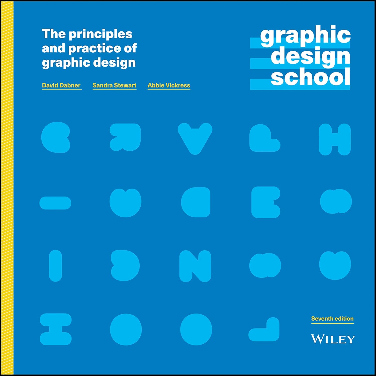 Graphic Design School: The Principles and Practice of Graphic Design ...