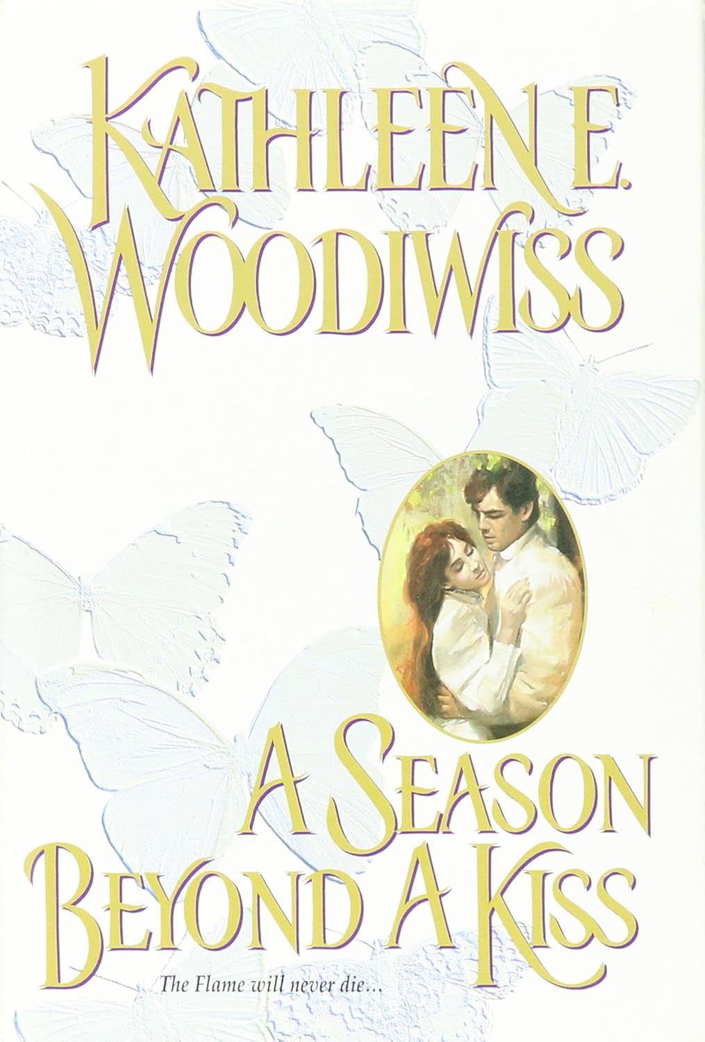 A Season Beyond A Kiss: Kathleen E. Woodiwiss: 9780739406953: Amazon ...
