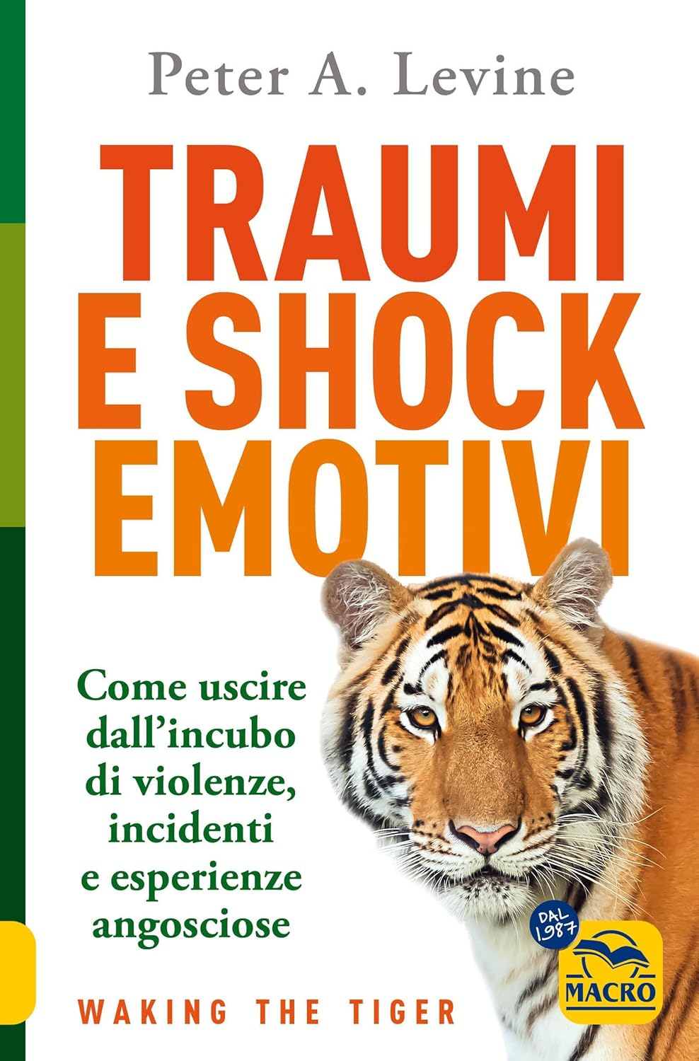 Traumi e Shock Emotivi : Levine Peter A.: Amazon.it: Libri