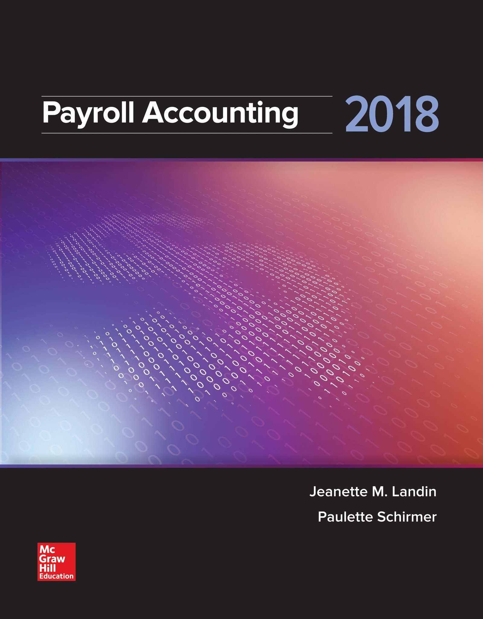 Amazon.com: Payroll Accounting 2018: 9781259742514: Landin, Jeanette ...